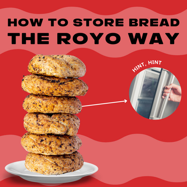 How to Store Bread (the ROYO way) - ROYO BREAD CO.